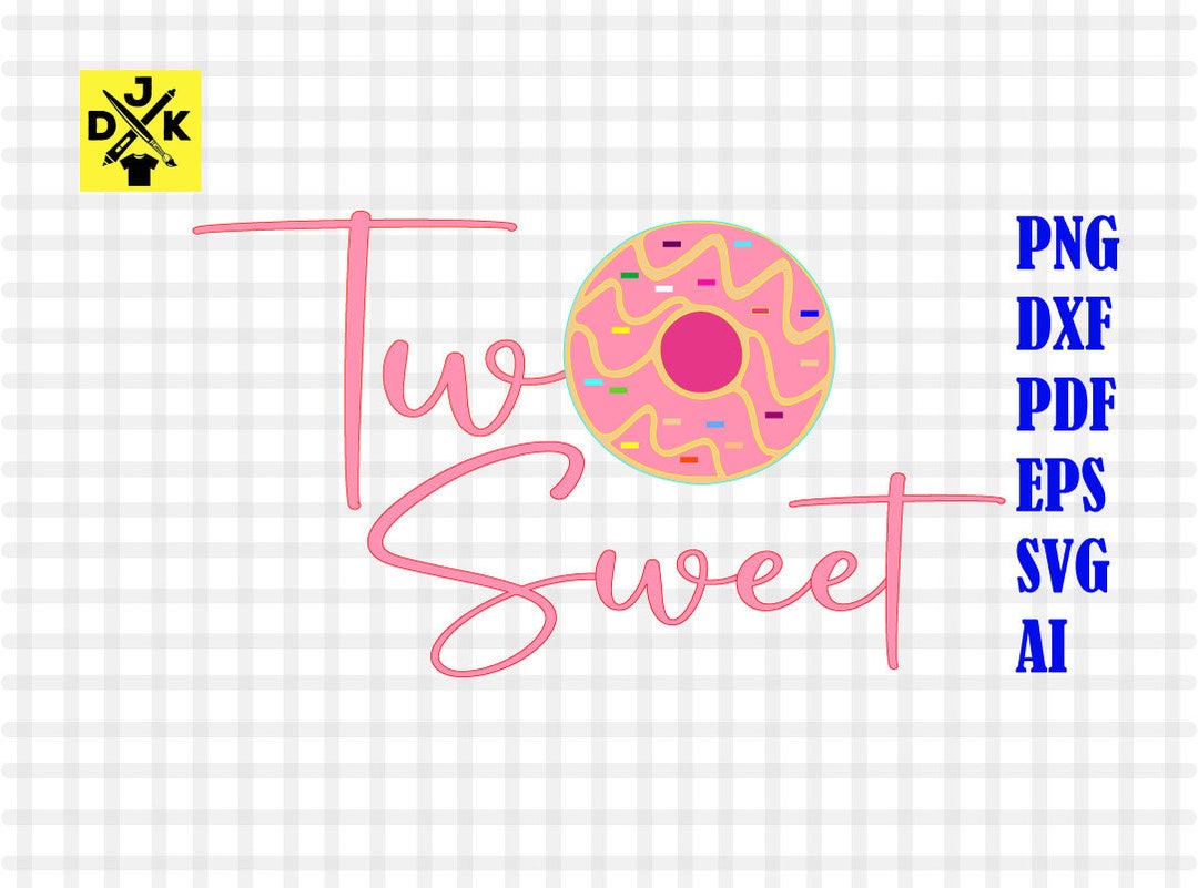 Two Sweet PNG 2nd Second Birthday SVG Donut SVG Donut - Etsy