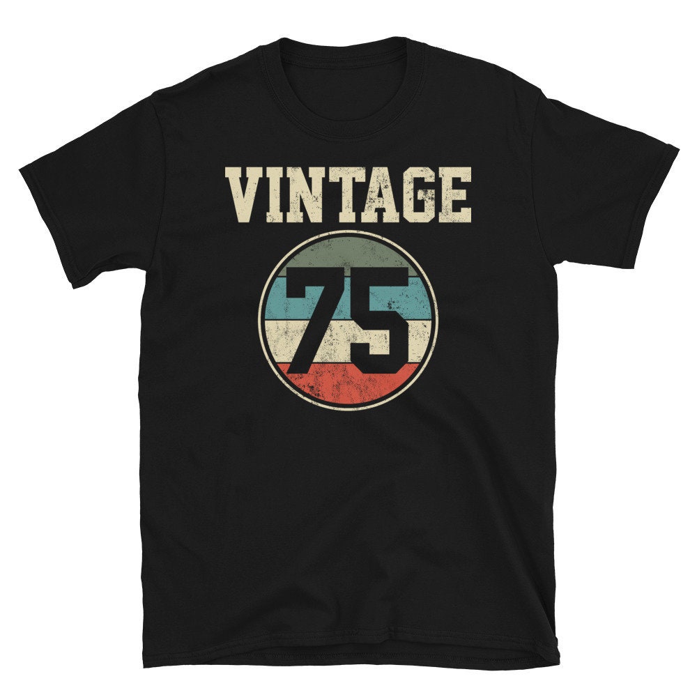 1975 Birthday Vintage 75 Years Shirt - Etsy