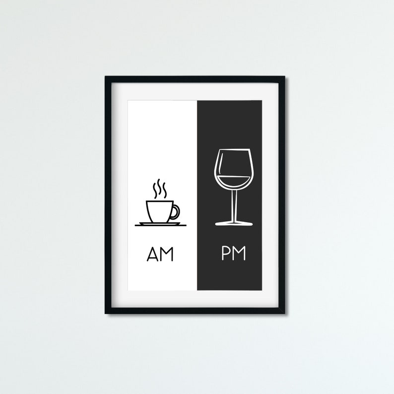 Am Pm Posters, Coffee Wall Art, Wine Printable, Kitchen Decor, Drinks ...