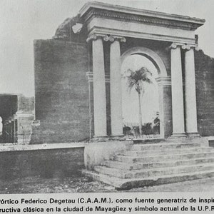 Pórtico Degetau Del Recinto Universitario Fe Mayagüez (RUM, CAAM ...