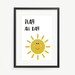 Play All Day Print, Play All Day Quote, Nursery Print, Nursery Decor ...