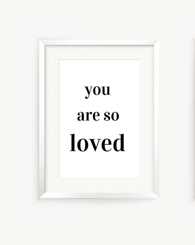 You Are So Loved Quote You Are So Loved Poster Love Quote Etsy you-are-so-loved-quote-you-are-so-loved-poster-love-quote-etsy