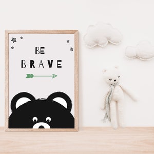 Be Brave Quote, Be Brave Poster, Be Brave Kids Print, Nursery Print ...