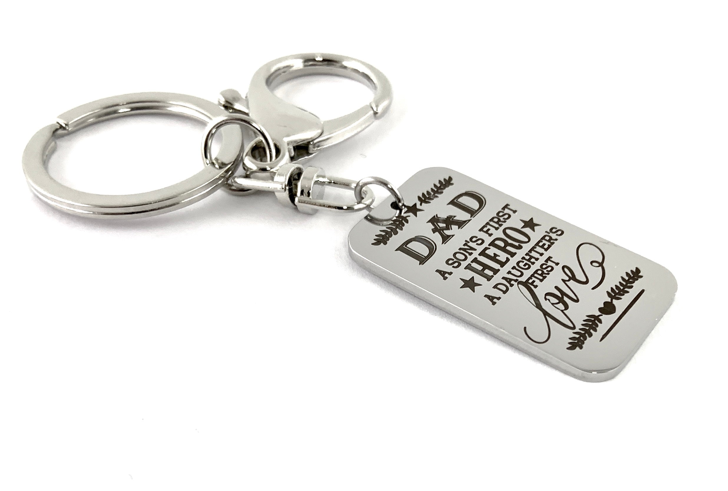 Dad A Sons First Hero and A Daughters First Love, Fathers Day Key Ring ...