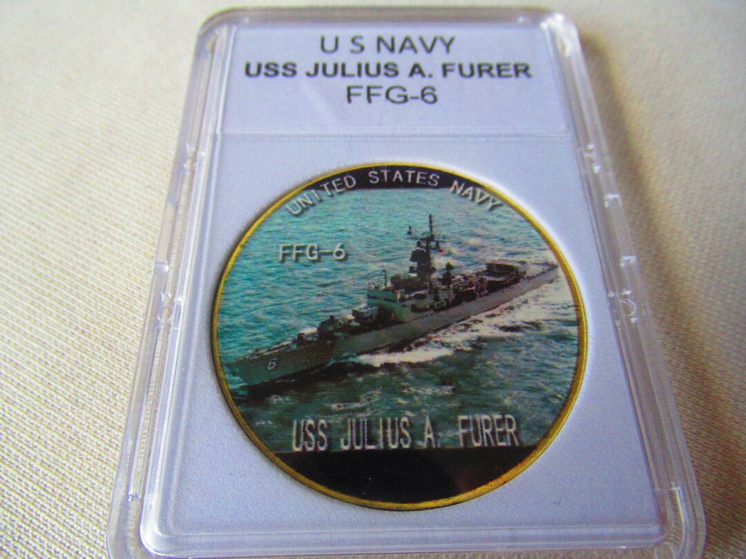 U S Navy USS Julius A. Furer FFG-6 Challenge Coin - Etsy