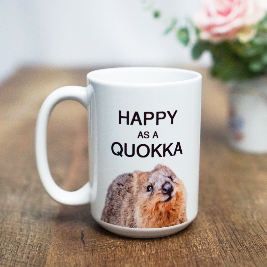 Happy as A Quokka Mug - Cute Animal Mug - Funny Coffee Mug - Adorable ...