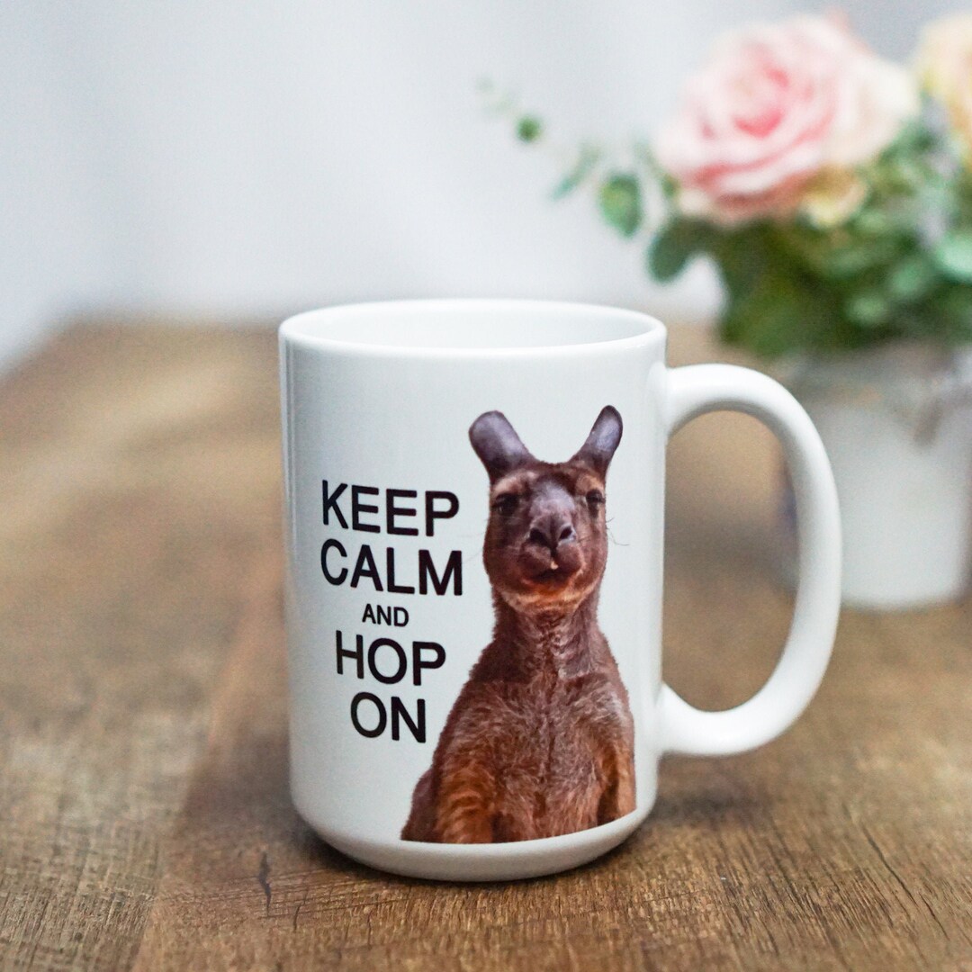 Keep Calm and Hop on Kangaroo Mug, Cute Animal Mug, Funny Coffee Mug ...