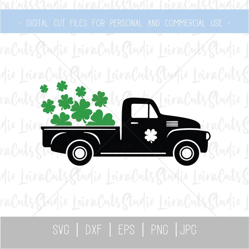 Lucky Truck SVG, Clover Truck SVG, St Patricks Day Truck SVG, Shamrock ...