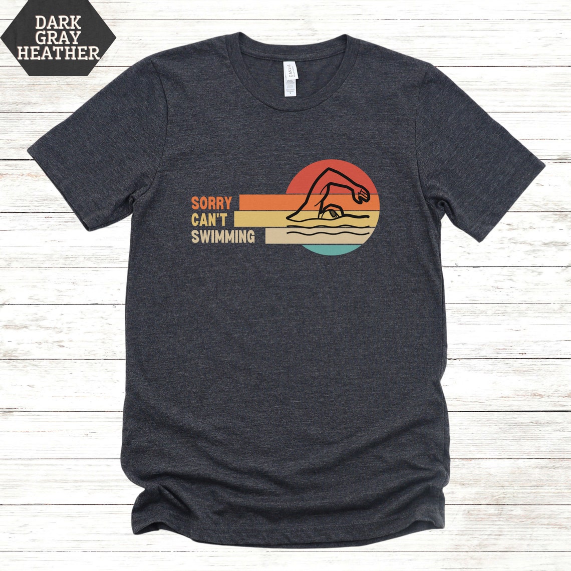 Sorry Can't Swimming Funny Retro Shirt, Funny Swimming Shirt, Swimming ...