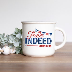 Christian 4th of July Patriotic PNG, Free Indeed John 8:36 Independence ...