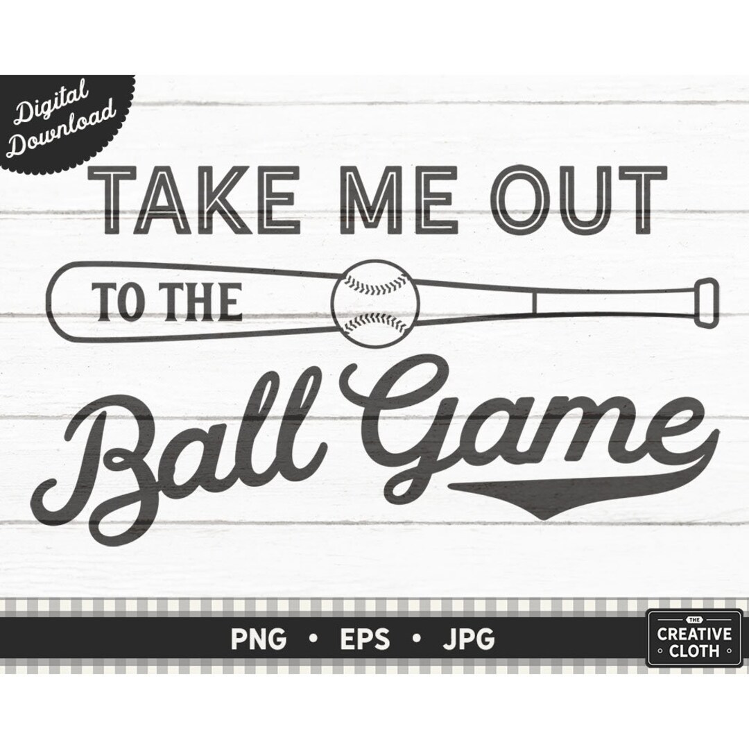 Take Me Out to the Ball Game PNG, Baseball Digital Download, 7th Inning ...