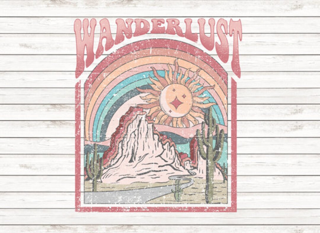 Wanderlust Distressed DTF Print Ready to Press - Etsy