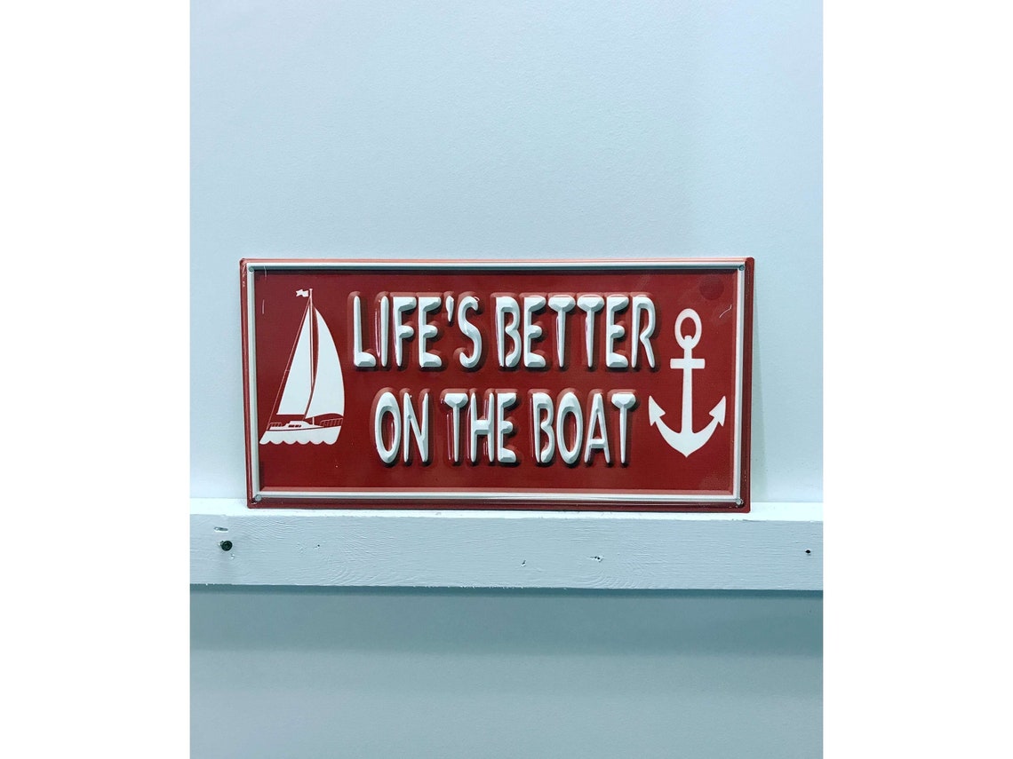 Custom life on the Boat Metal Sign - Etsy