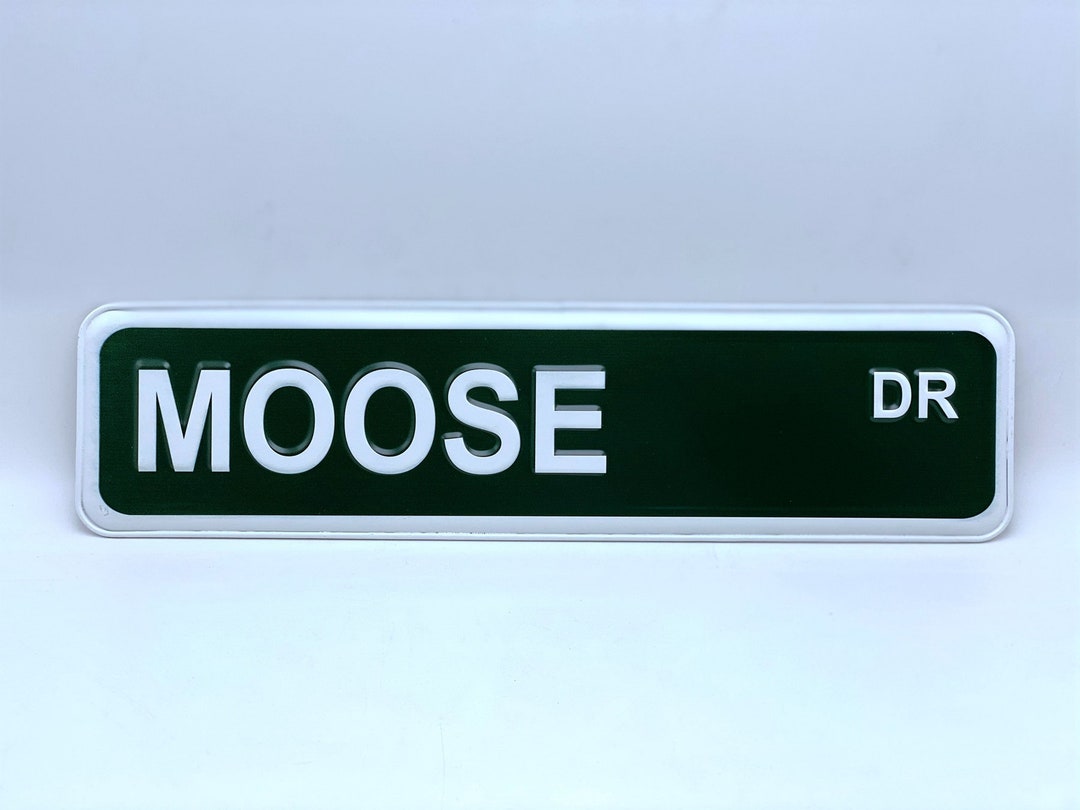 Custom moose Dr. Embossed Metal Sign - Etsy