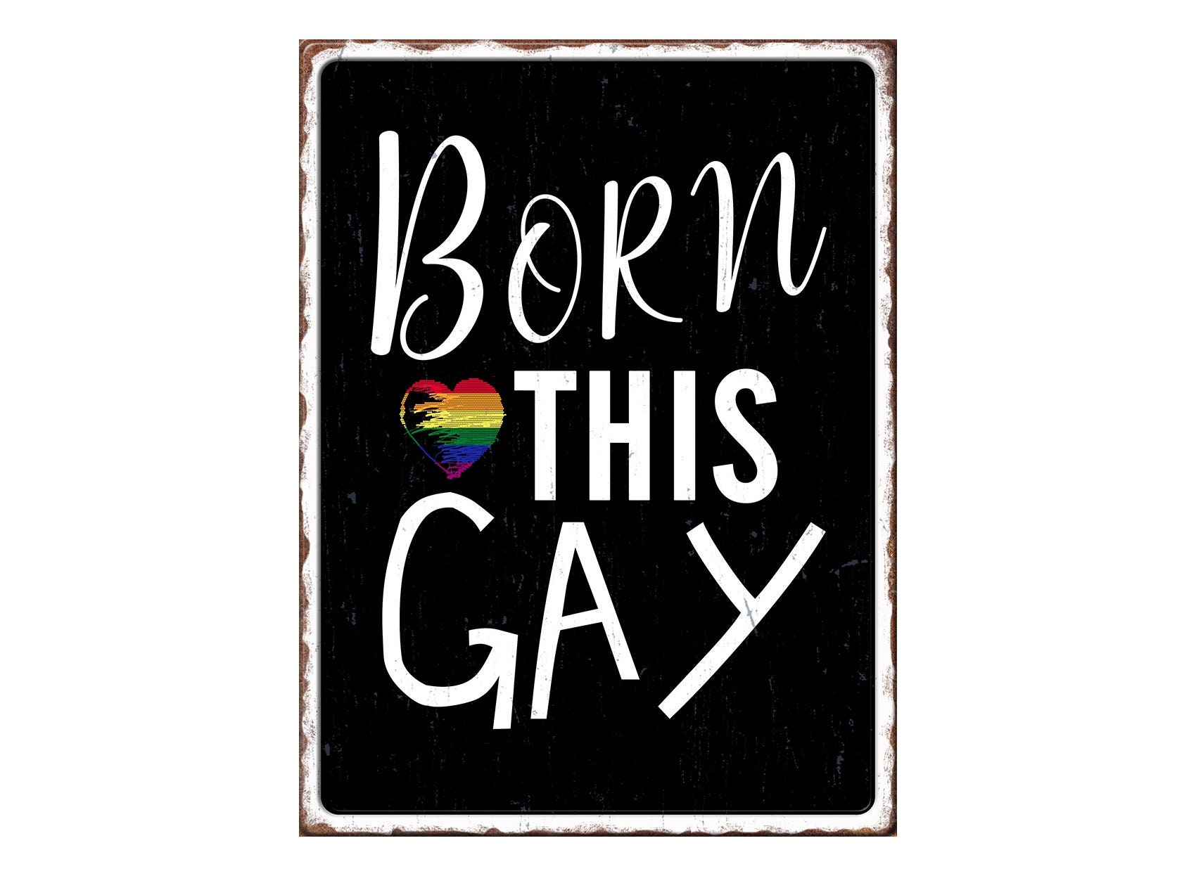 Custom born This Gay Embossed Metal Sign - Etsy