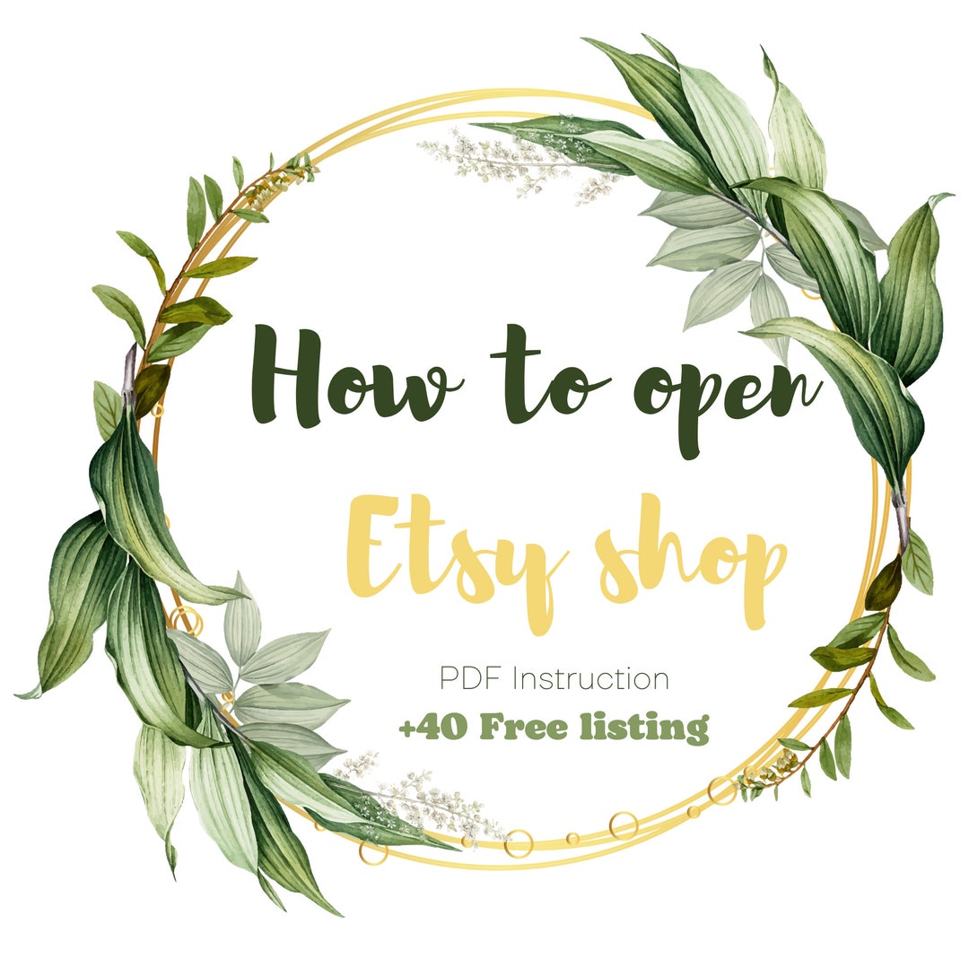 How to Open SUCCESSFUL Etsy Shop - Complete Beginner's Guide to Etsy ...