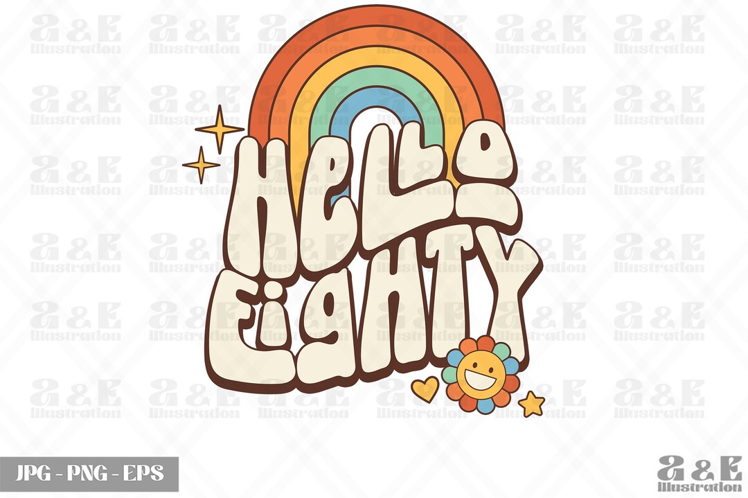 Hello Eighty Png Design: Retro 80th Birthday (digital Download) - Etsy