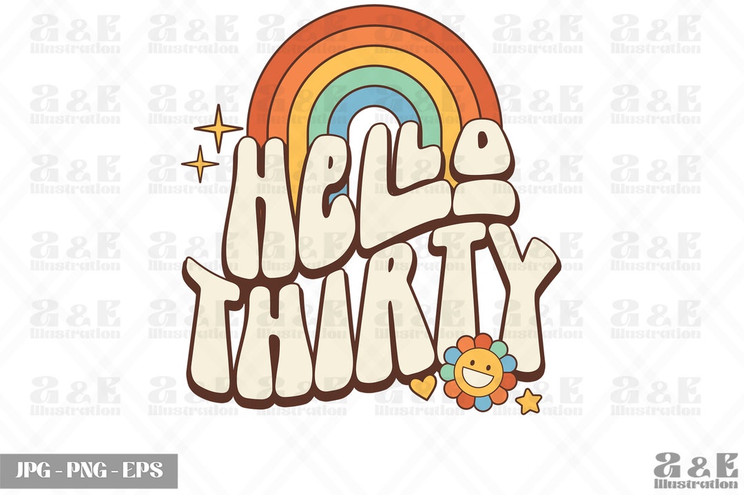 Retro Hello Thirty PNG: 30th Birthday Groovy Design (digital Download ...
