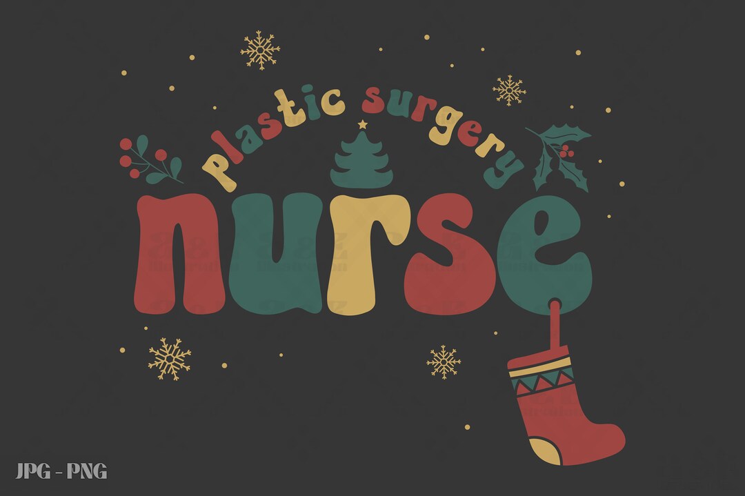Plastic Surgery Nurse Christmas Design: Holiday Sublimation (PNG, JPG ...