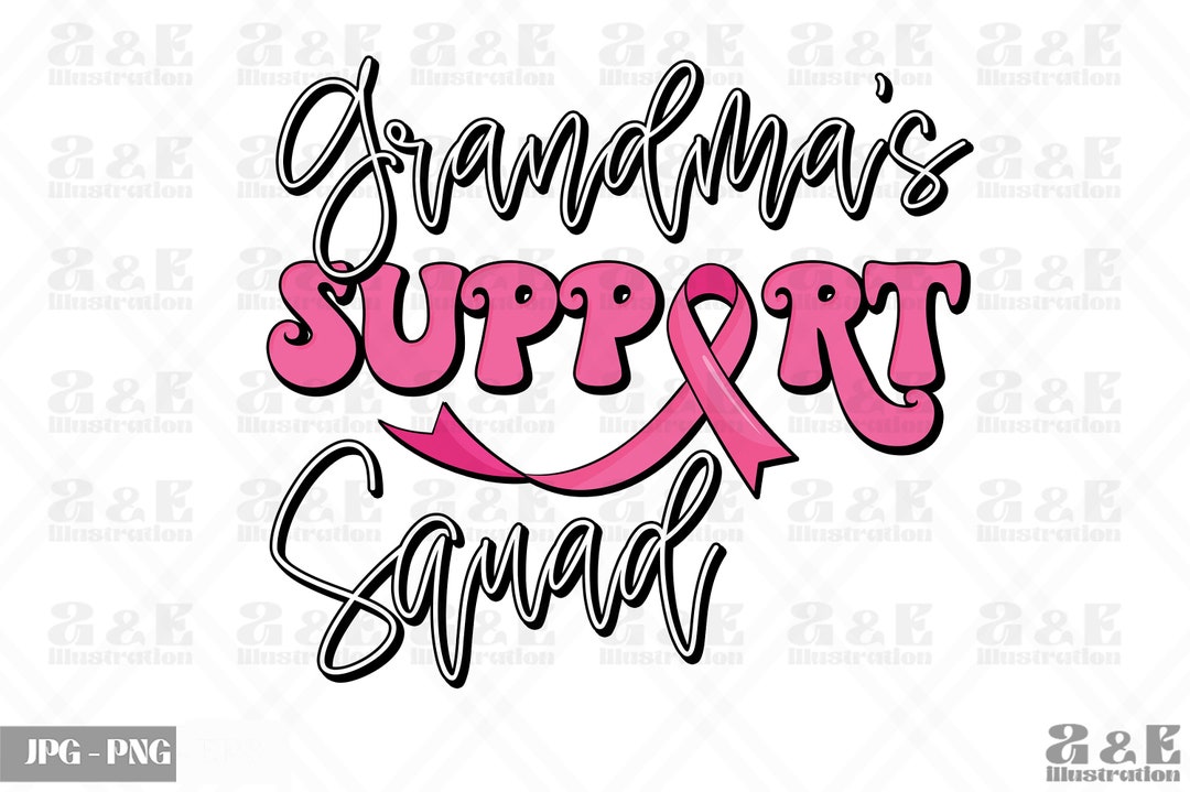 Grandma Support Squad Breast Cancer Png, Pink Ribbon Png, Cancer ...