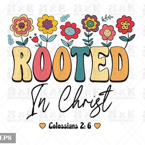 Rooted in Christ Png Design, Digital Download, Sublimation Bible Verse ...