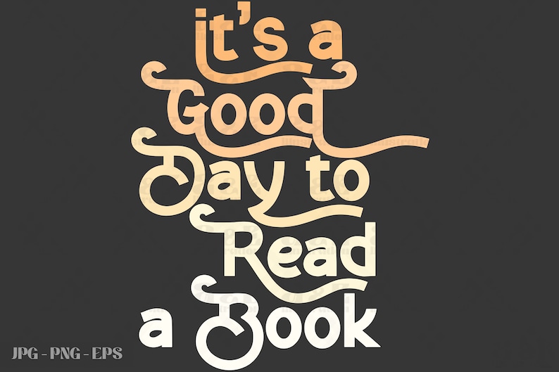Good Day to Read a Book Png Design, Reading Digital Download, Book ...