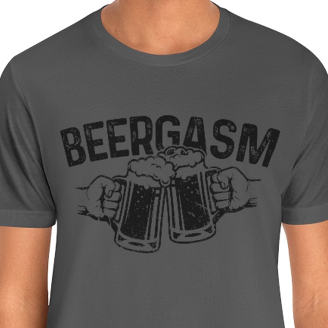 Beer Shirts Funny, Beergasm Shirt, Mens Beer Shirt, Mens Funny Shirt ...