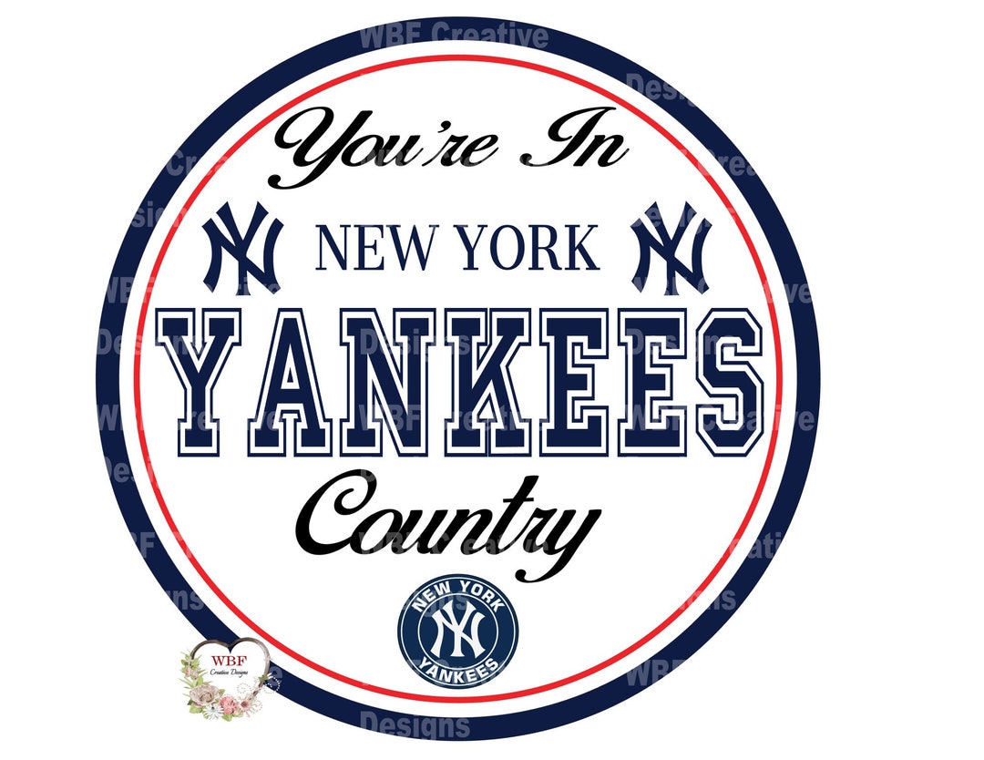 You're in NY Yankees Country Aluminum Sign - Etsy