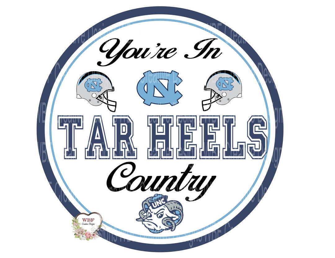 You're in UNC Tar Heels Country Aluminum Sign - Etsy