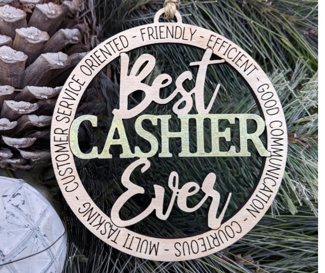 Cashier Appreciation Gift, Best Cashier Ever Ornament, Christmas Gift ...
