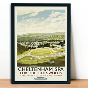 Cheltenham Spa for the Cotswolds Vintage Travel Poster - Framed ...