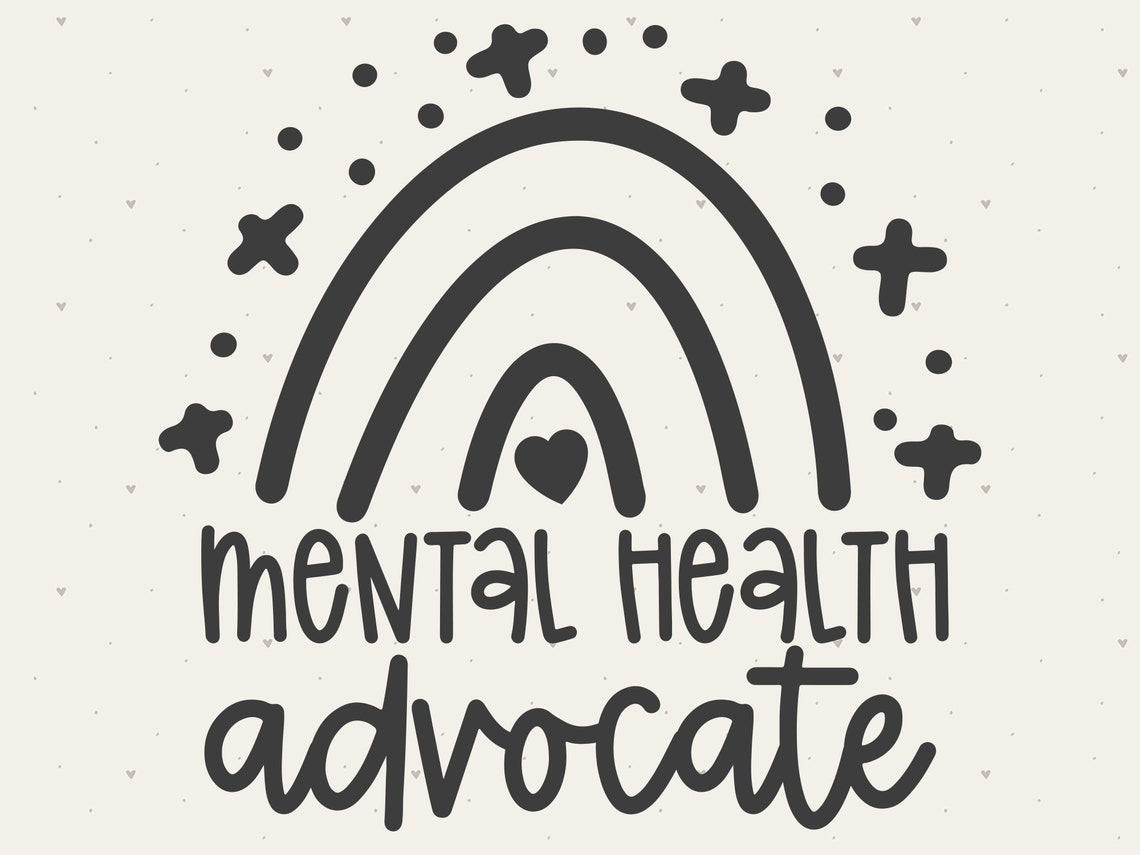 Mental Health Advocate Rainbow Svg File Mental Health Cut Etsy