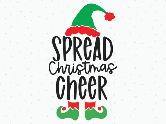 Spread Christmas Cheer Svg Christmas Svg Holiday Cut File Etsy