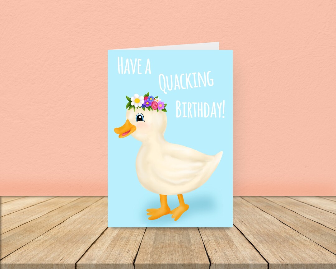 Have a Quacking Birthday Card, Cute Duck Birthday Card, Duck Birthday ...