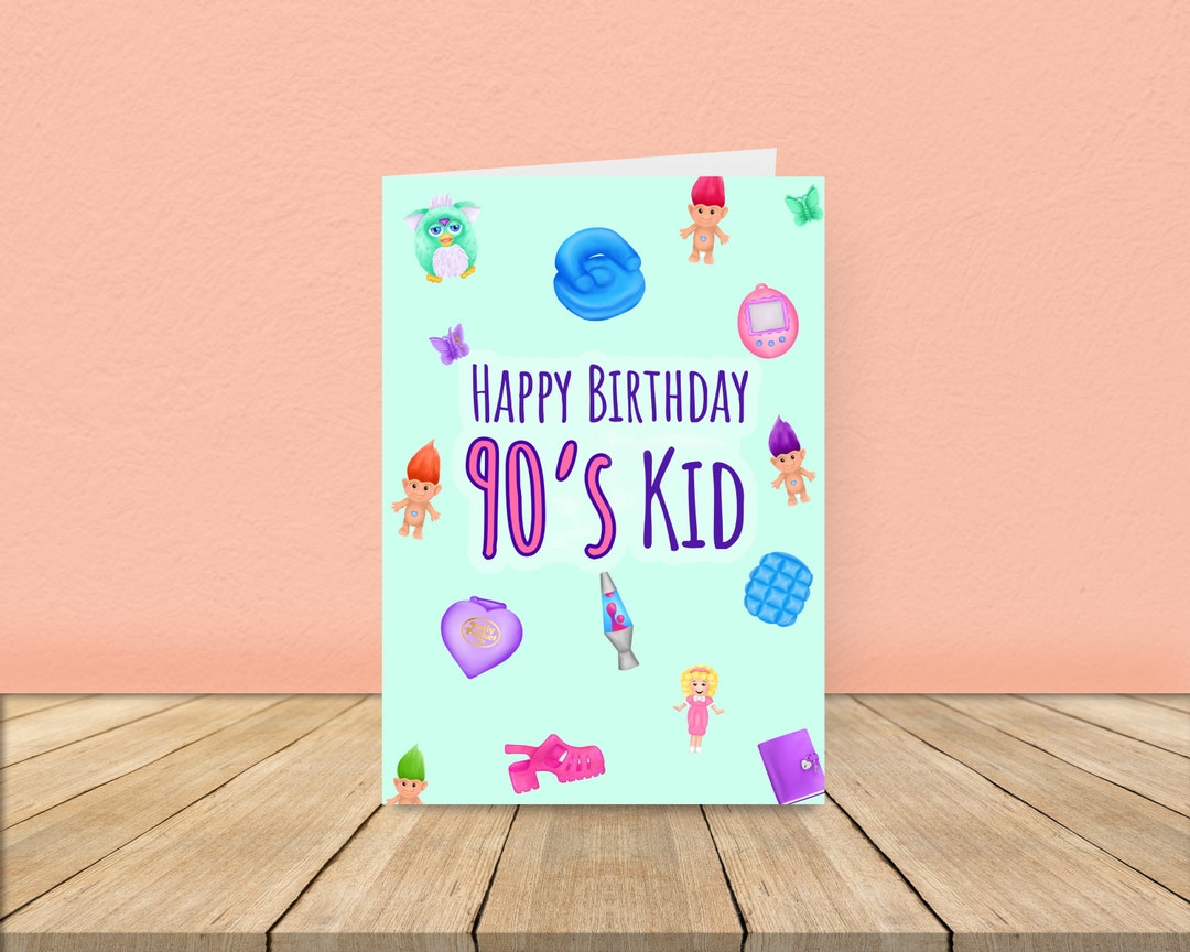 Happy Birthday 90s Kid, 90s Birthday Card, Nostalgic Birthday Card, 90s ...