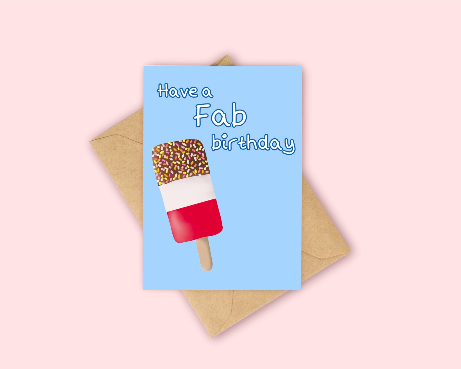 Have a Fab Birthday Card, Funny Birthday Card, Greetings Card, Ice ...