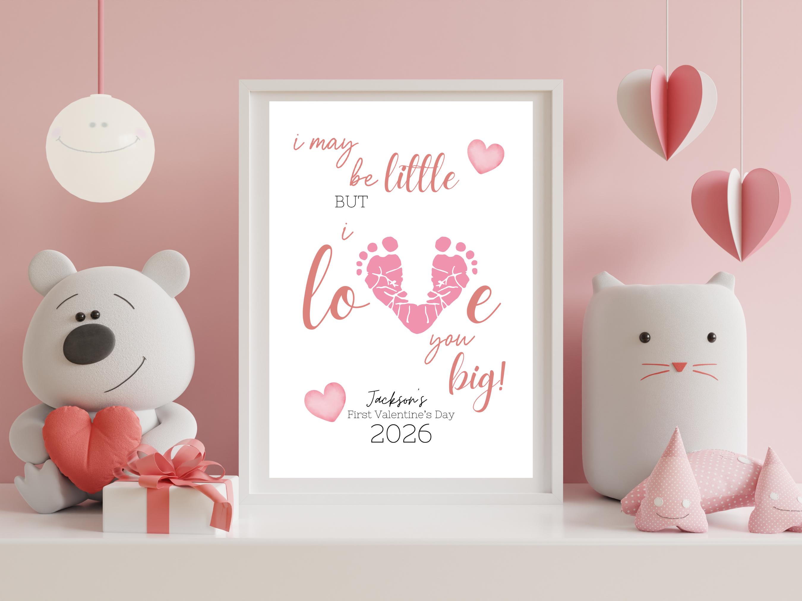 Little but Love You Big Valentine Footprint Art: NICU Valentine's Day ...