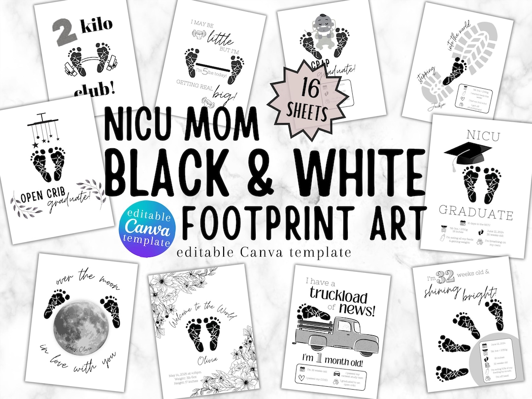 NICU Milestones Footprint Art: Black & White Keepsake (canva Template ...