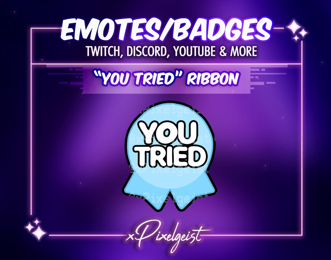 You Tried Award Ribbon Emote, Award Emote, Channel Points, Badges ...