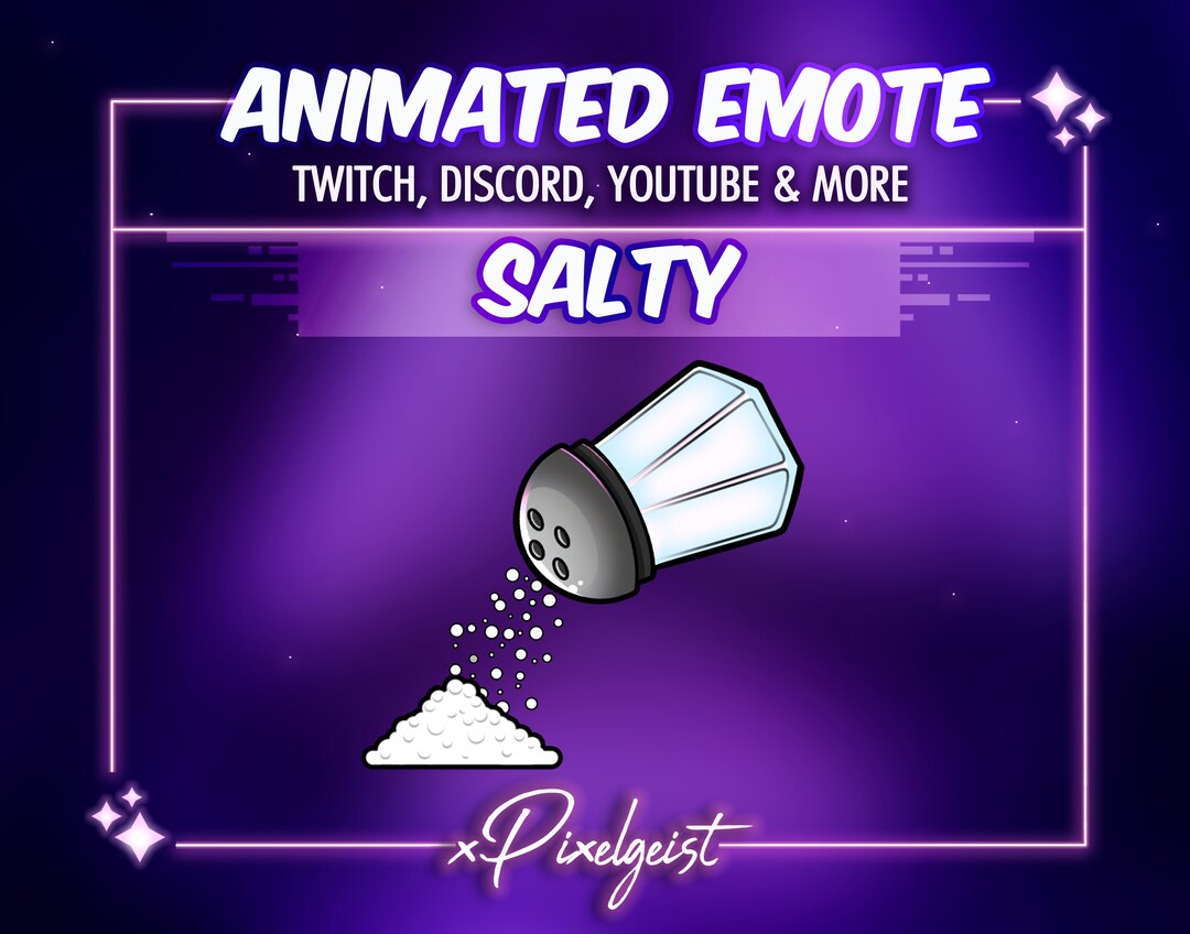 Animated Salt Emote, Salty Twitch Emote, Animated Emotes, Salt Emote ...