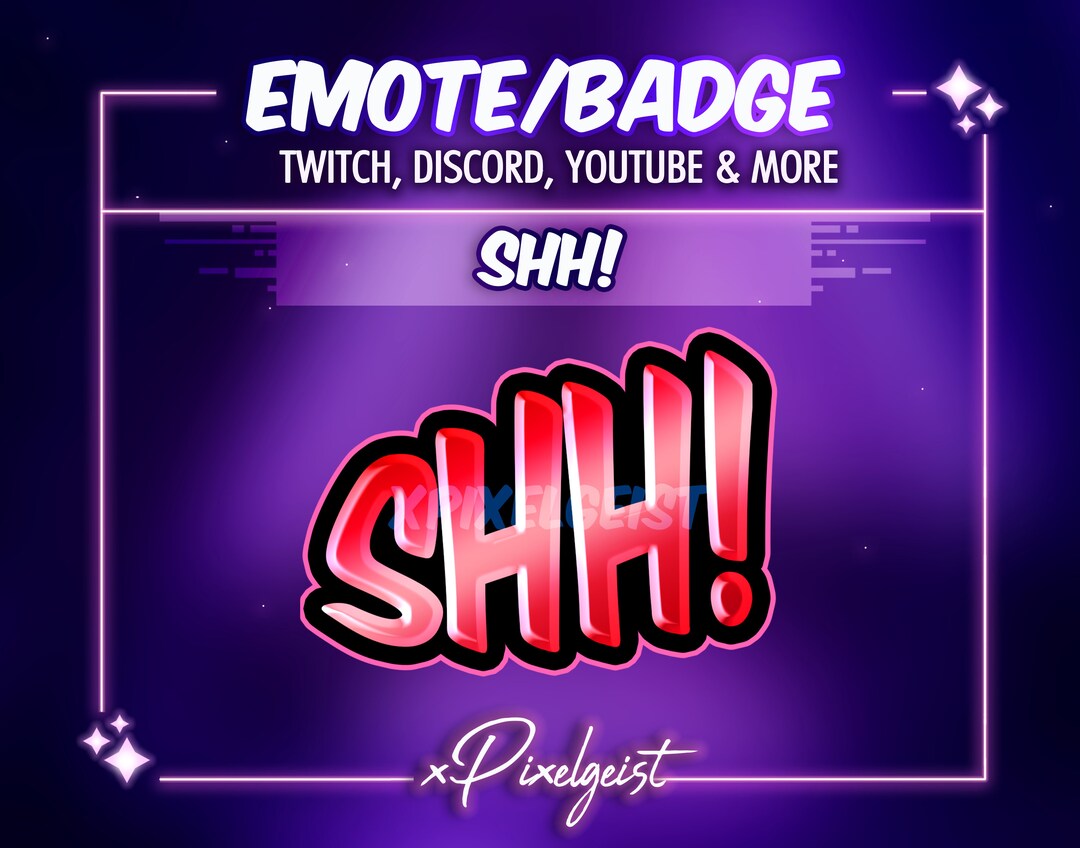 Shhh Twitch Emote, Shush Emote, Text Emote, Quiet Emote, Donations, Sub ...