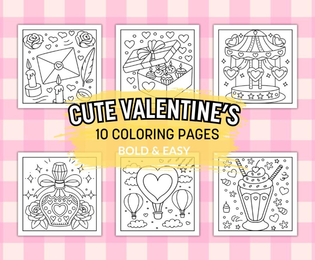 Cute Valentine's Coloring Pages | 10 Bold & Easy Coloring Pages ...