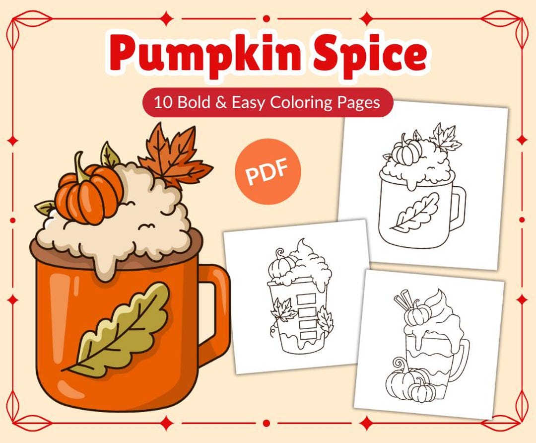 Pumpkin Spice Coloring Pages | 10 Bold and Easy Coffee Coloring Pages ...