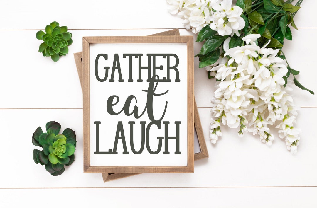 Gather Eat Laugh Cut File - Etsy