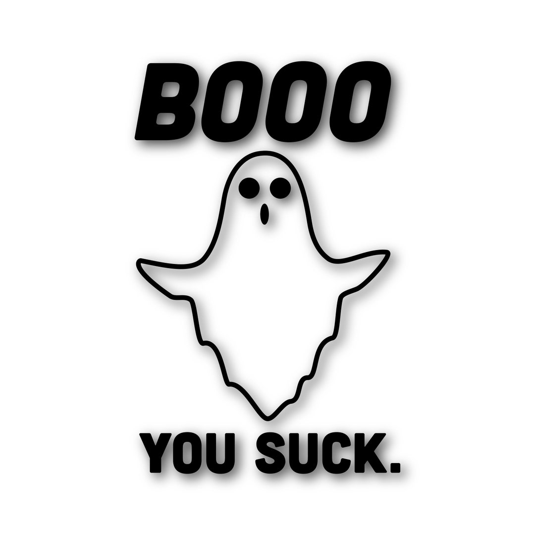 Ghost Vinyl Decal - "boo YOU Suck." - Etsy