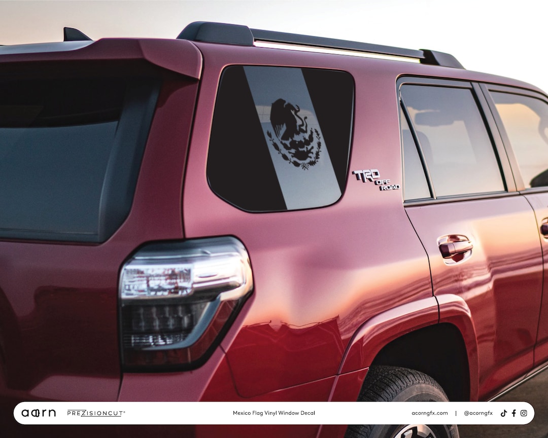 Mexico Flag Prezisioncut® Vinyl Window Decal Fits 1996-2023 Toyota ...