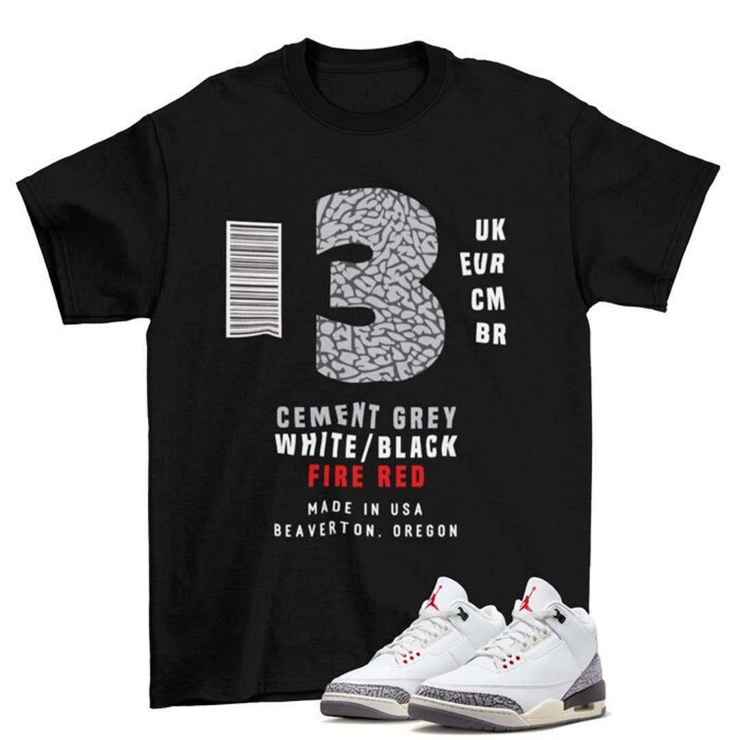 Box Label Air Jordan 3 White Cement Sneaker Reimagined Matching Tee ...