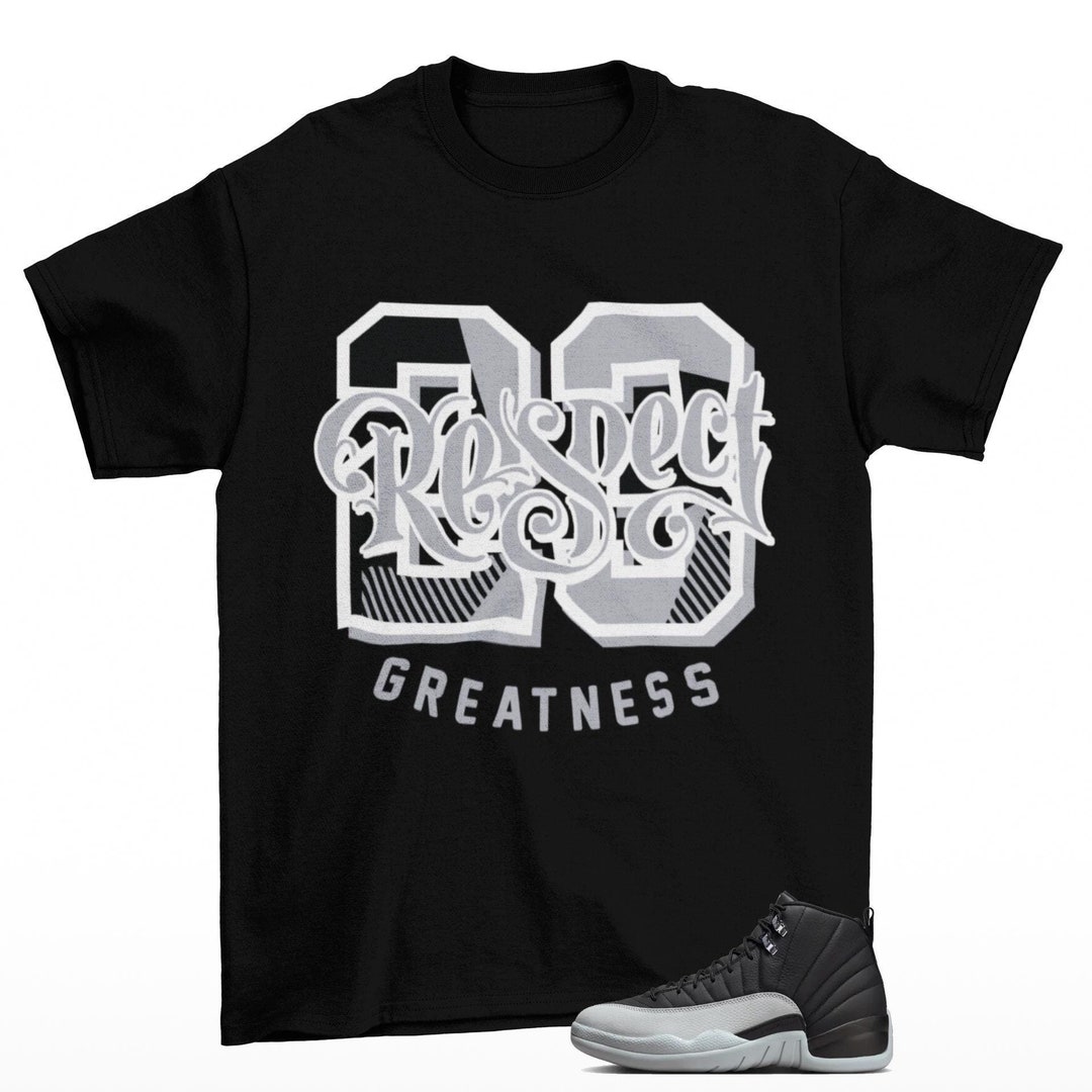 Respect Jordan 12 Black Wolf Grey Barons Sneaker Matching Tee Shirt - Etsy