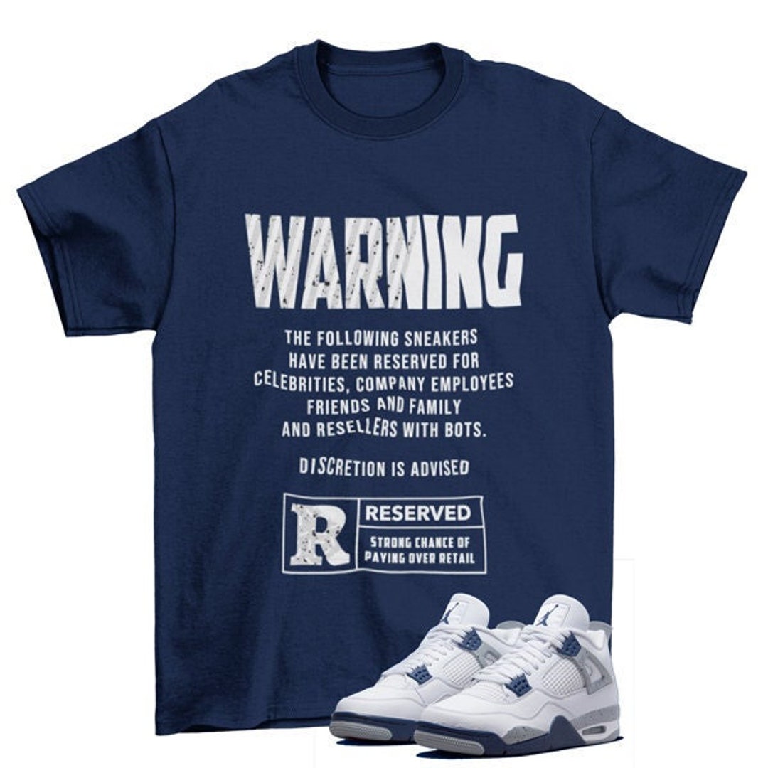 Warning Jordan 4 Midnight Navy Matching Sneaker Tee Shirt - Etsy
