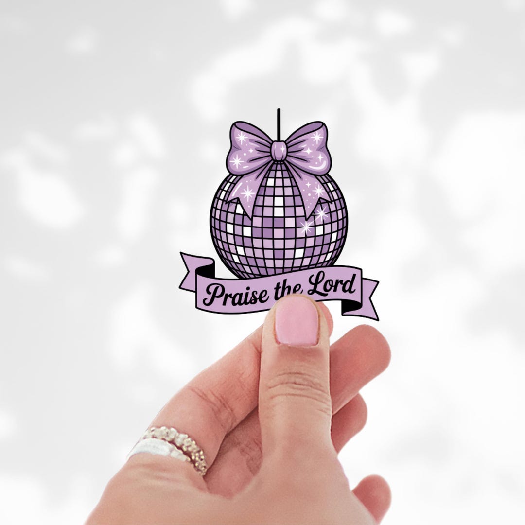 Christian Disco Ball Sticker: Praise the Lord Vinyl Decal - Etsy